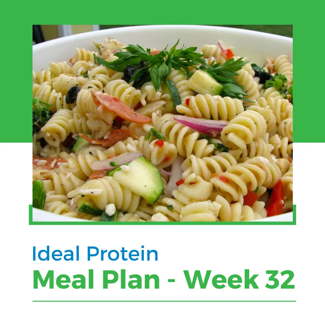 Ideal Protein Meal Plan - Week 32 | biointelligentwellness